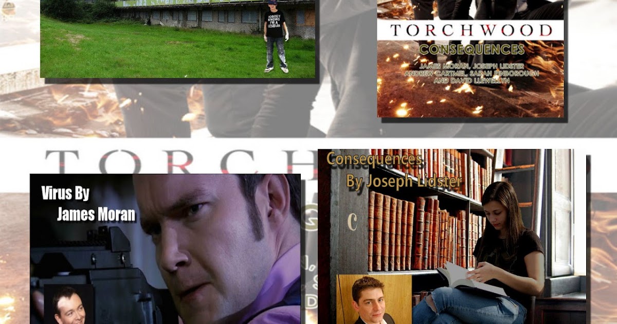 Project: Torchwood: Interviews David Llewellyn for Consequences by DJ Forrest