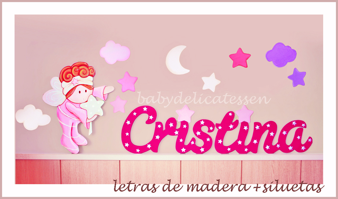 BABY DELICATESSEN LETRAS DE MADERA: CRISTINA Y SU HADA MADRINA