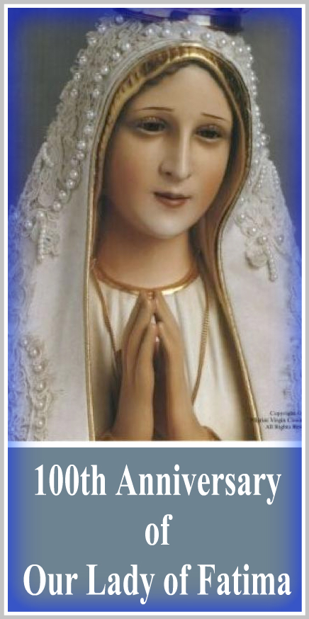 EverythingCroton: 100TH ANNIVERSARY OF FATIMA