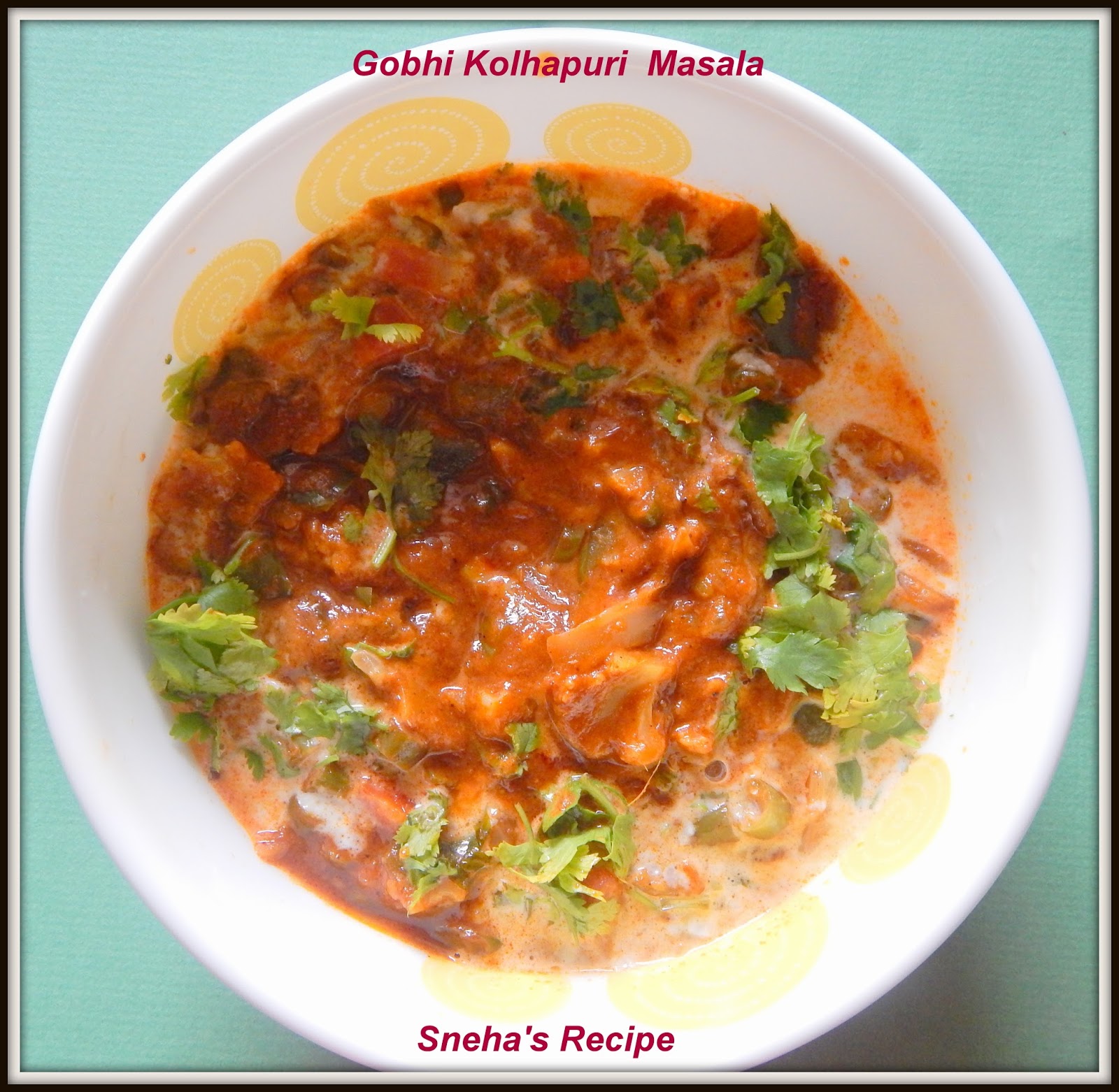 Gobhi Kolhapuri Masala / Cauliflower Kolhapuri Masala - Sneha's Recipe