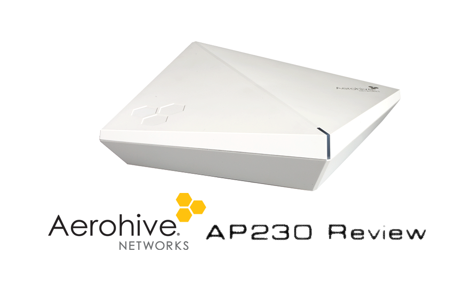 Aerohive AP230 review