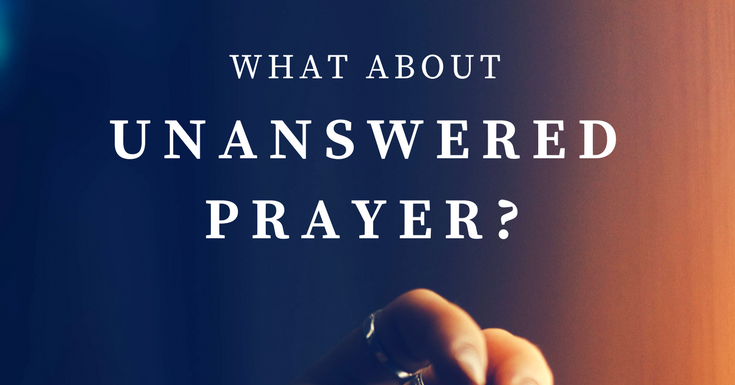 Two Cent Pearls: Why Pray? Part 3: What about unanswered prayer?