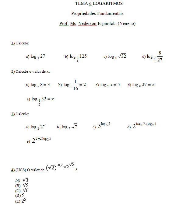nenecomatemática: Tema 6 Logaritmos: Propriedades Fundamentais