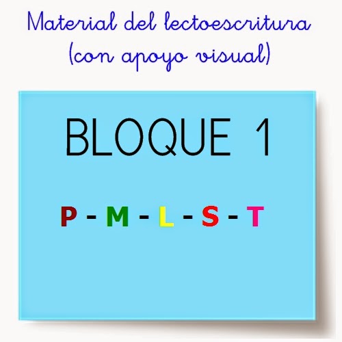 SUSANA Maestra de A.L.: Material del LECTOESCRITURA: Bloque 1