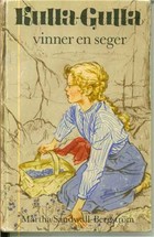 Beroende av böcker: Kulla-Gulla håller sitt löfte - Kulla-Gulla vinner ...