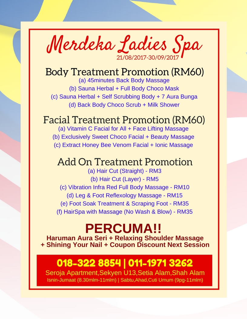 Spa Muslimah Klang: MERDEKA & MALAYSIA'S DAY SPA