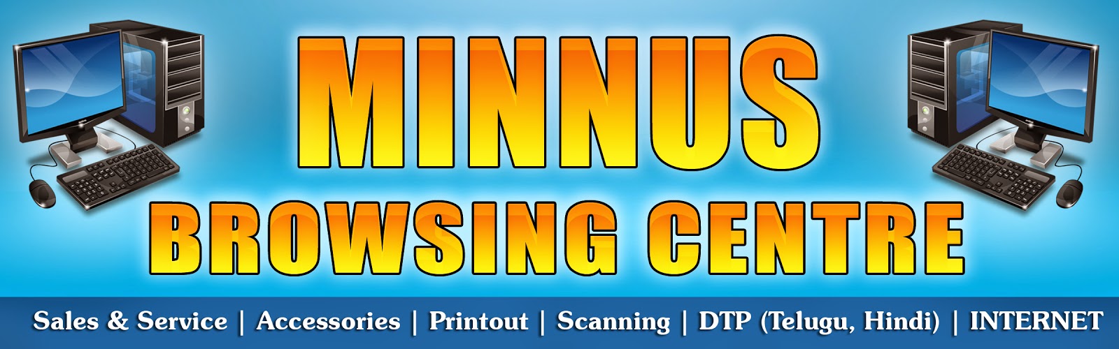 www.RanjithGFX.com: Minnus Browsing Centre