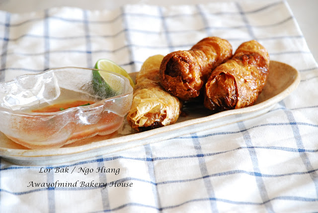 Awayofmind Bakery House: Lor Bak / Ngo Hiang (Five-Spice Pork Rolls)