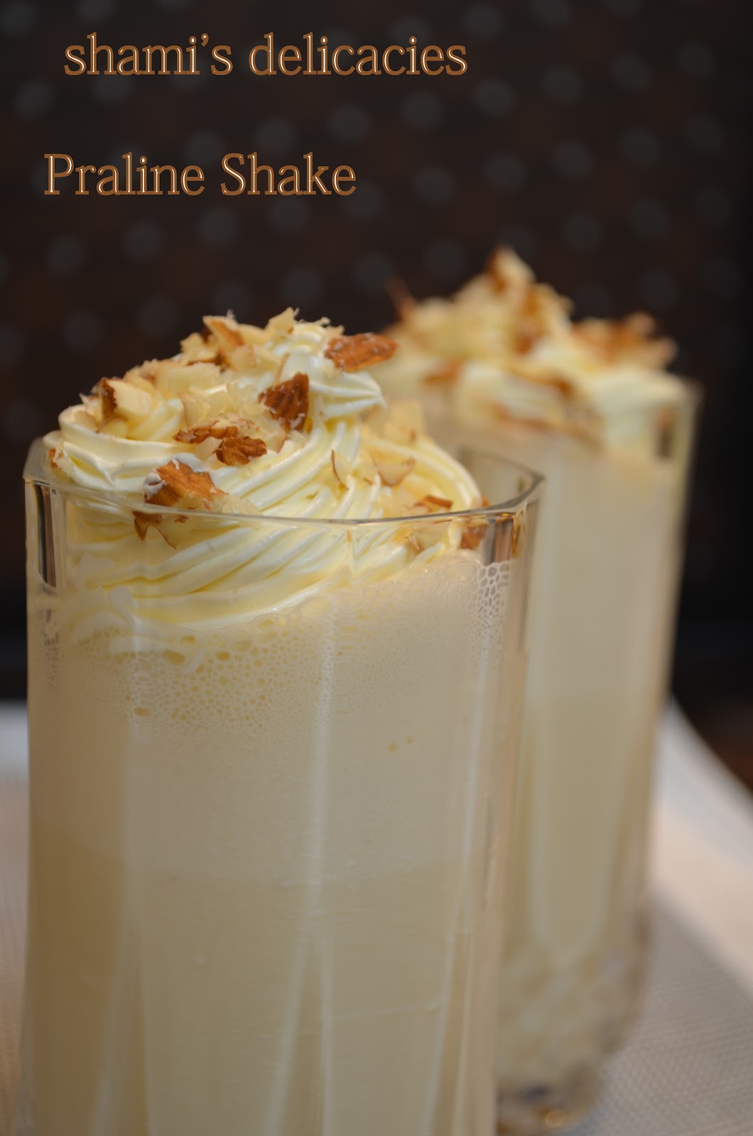 Shami's Delicacies: PRALINE MILKSHAKE