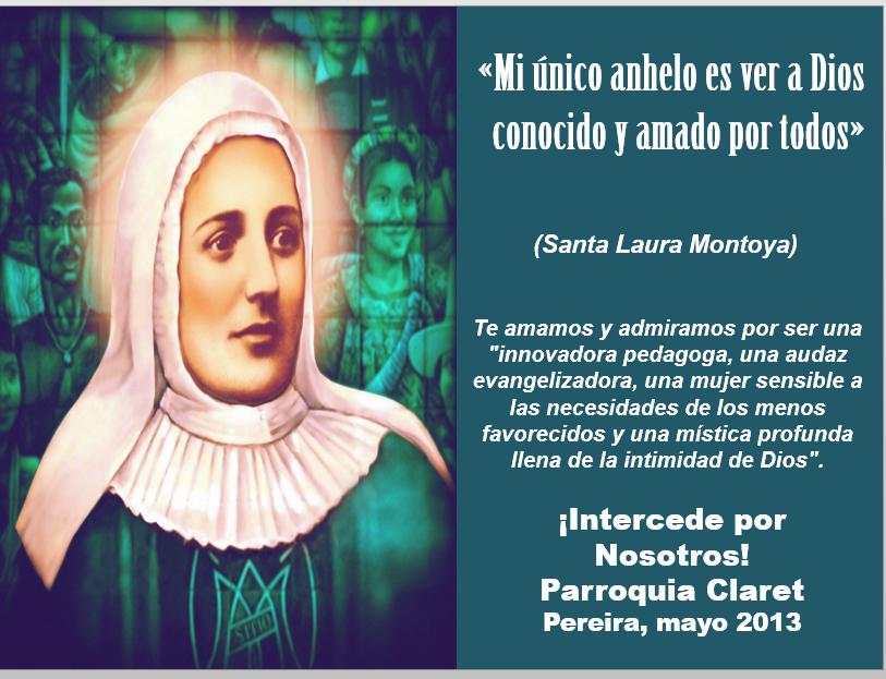 Santa Laura Montoya ~ Blog