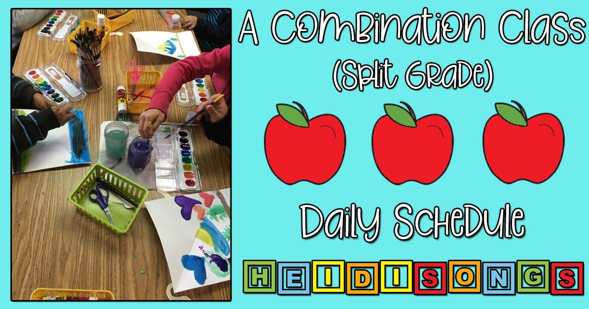 A Combination Class (Split Grade) Daily Schedule