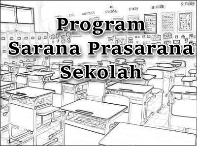Contoh Program Kerja Sarana Prasarana Sekolah Dasar ( SD ) Lengkap ...