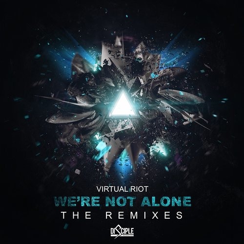 Virtual Riot - We're Not Alone (Remixes) [EP] - Relecty