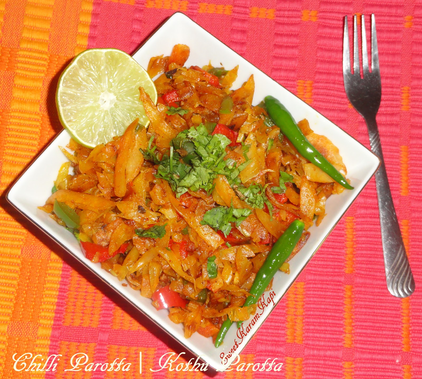 Sweet Karam Kapi :): Chilli Parotta | Kothu Parotta