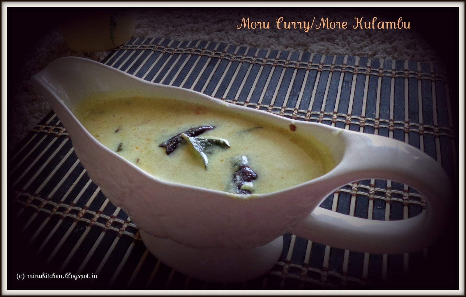 Moru Curry/More Kulambu ~ Minu's Kitchen