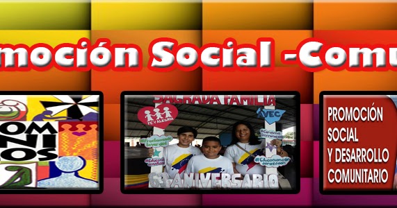 Servicio de Promoción Social y Desarrollo Comunitario. ~ U.E SAGRADA ...