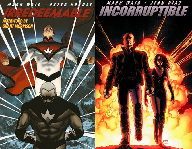 The Lion's Share: Why Should I Read... Incorruptible/Irredeemable?