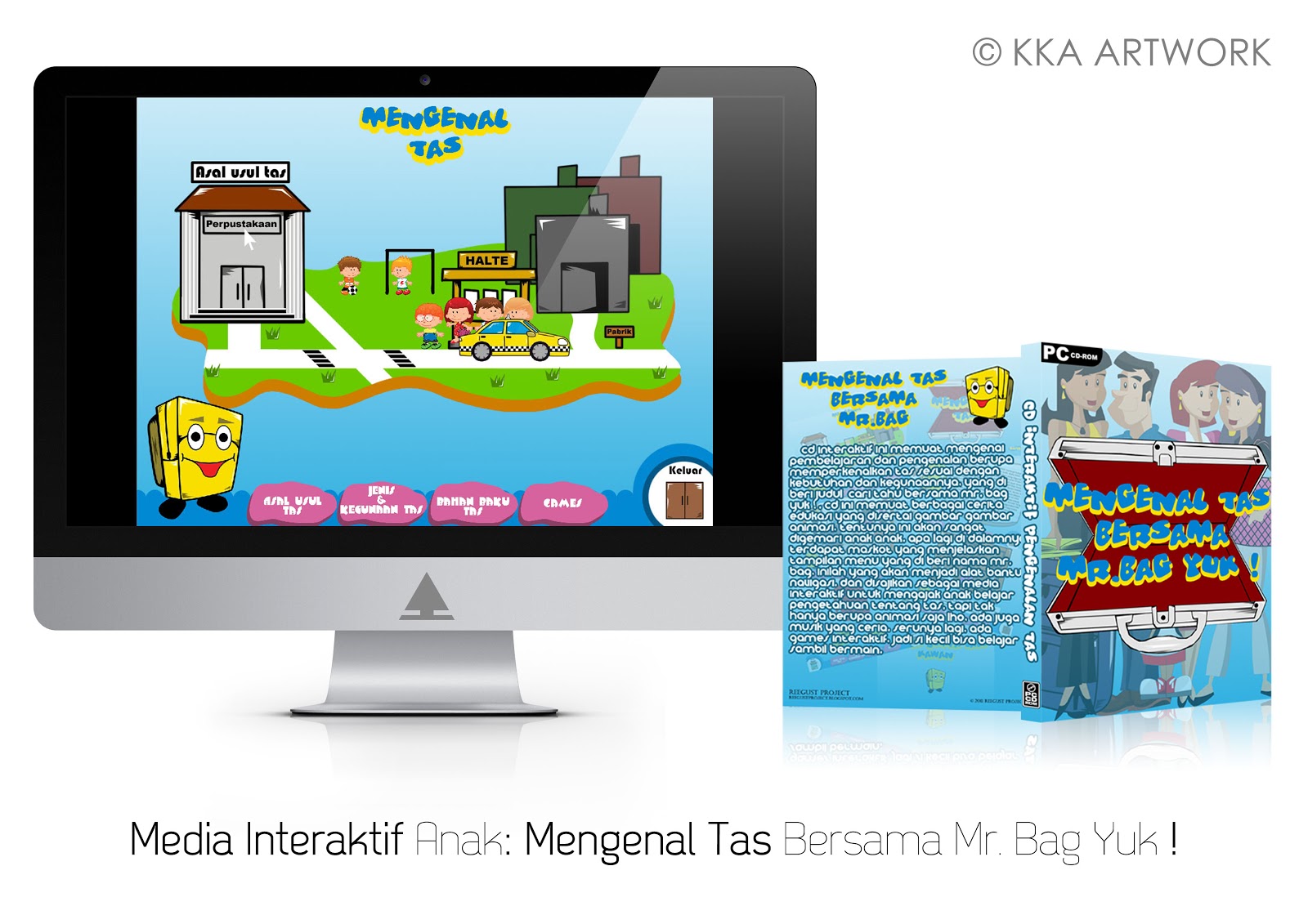 KKA Artwork: Multimedia Interaktif Anak: Mengenal Tas Bersama Mr. Bag Yuk