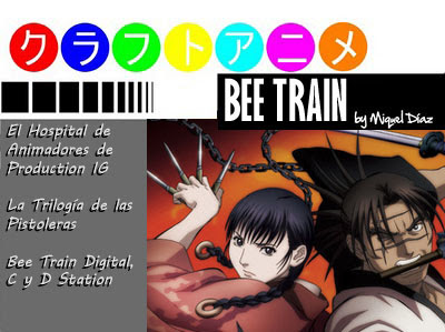 Anime Artesanal: BEE TRAIN