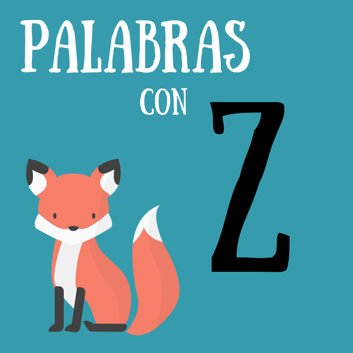 Palabras con S-C-Z: Palabras con Z
