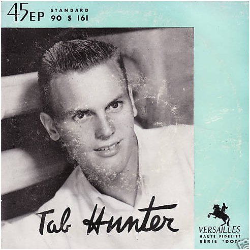 Tab Hunter: Okay singer, DAMN good looking – Queer Music Heritage – The ...