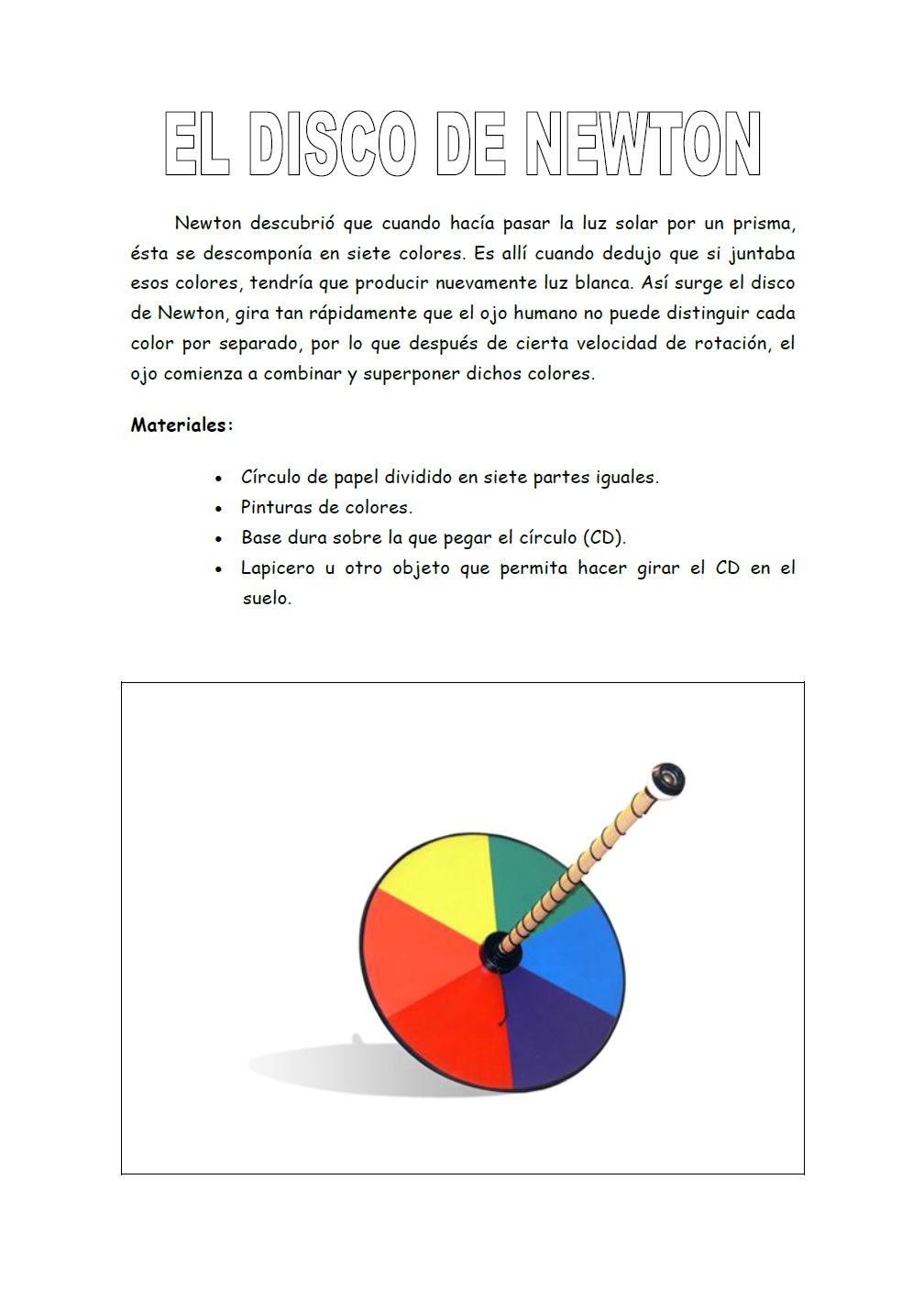 PERIÓDICO SACAPUNTAS: DISCO DE NEWTON