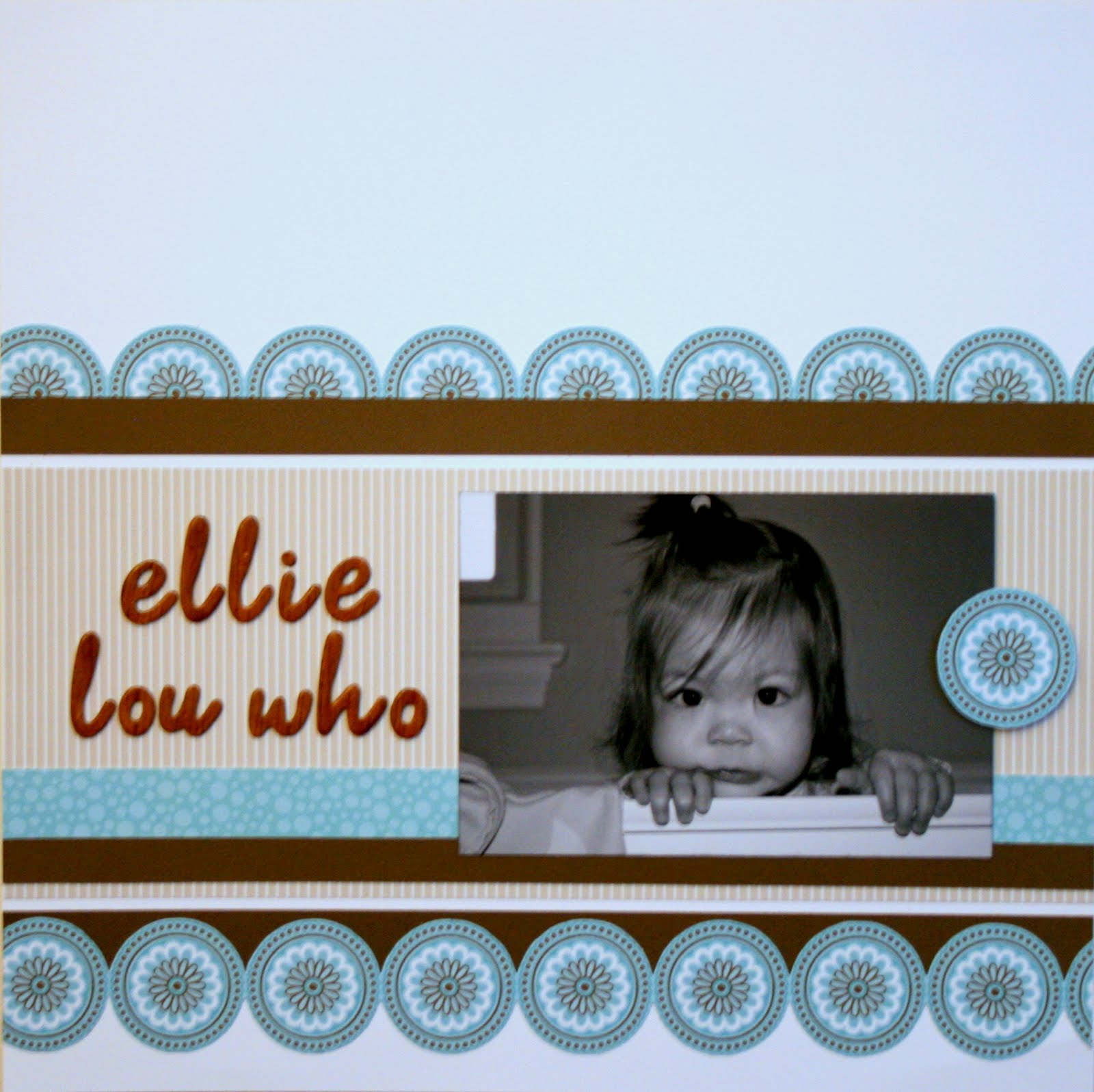 Sooner rather than Later: Ellie Lou Who