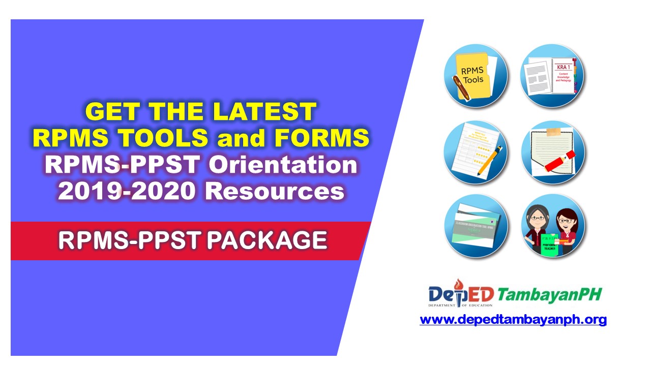 RPMS-PPST Orientation for SY 2019-2020 Resources (Tools, Forms ...