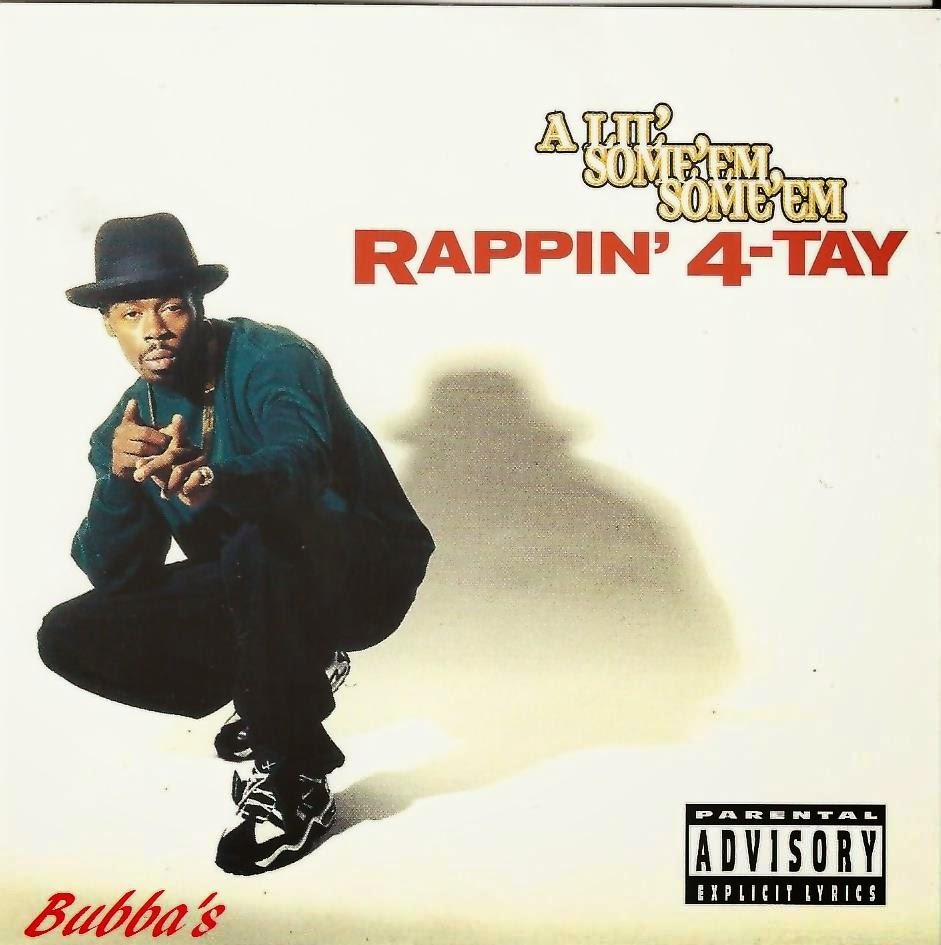 BabyBubba's Stash: Rappin' 4-Tay ‎– A Lil' Some'em Some'em