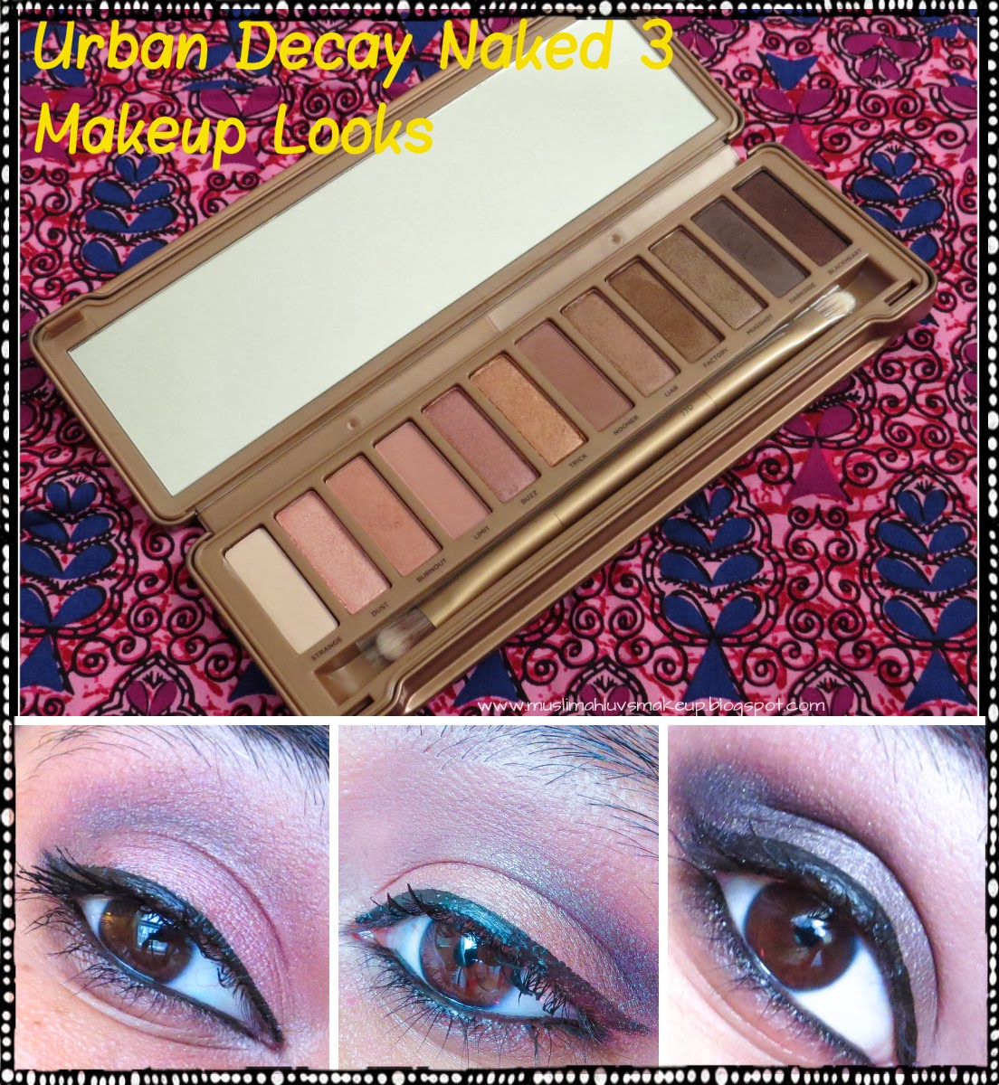 Muslimahluvsmakeup: Urban Decay Naked 3 Makeup Looks And Tutorials