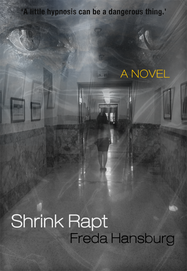 my name is Sage: Book Review: Shrink Rapt by Freda Hansburg