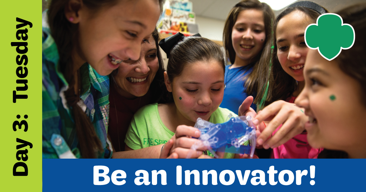 Girl Scouts Western Pennsylvania: Girl Scout Week - Day 3: Be an Innovator!