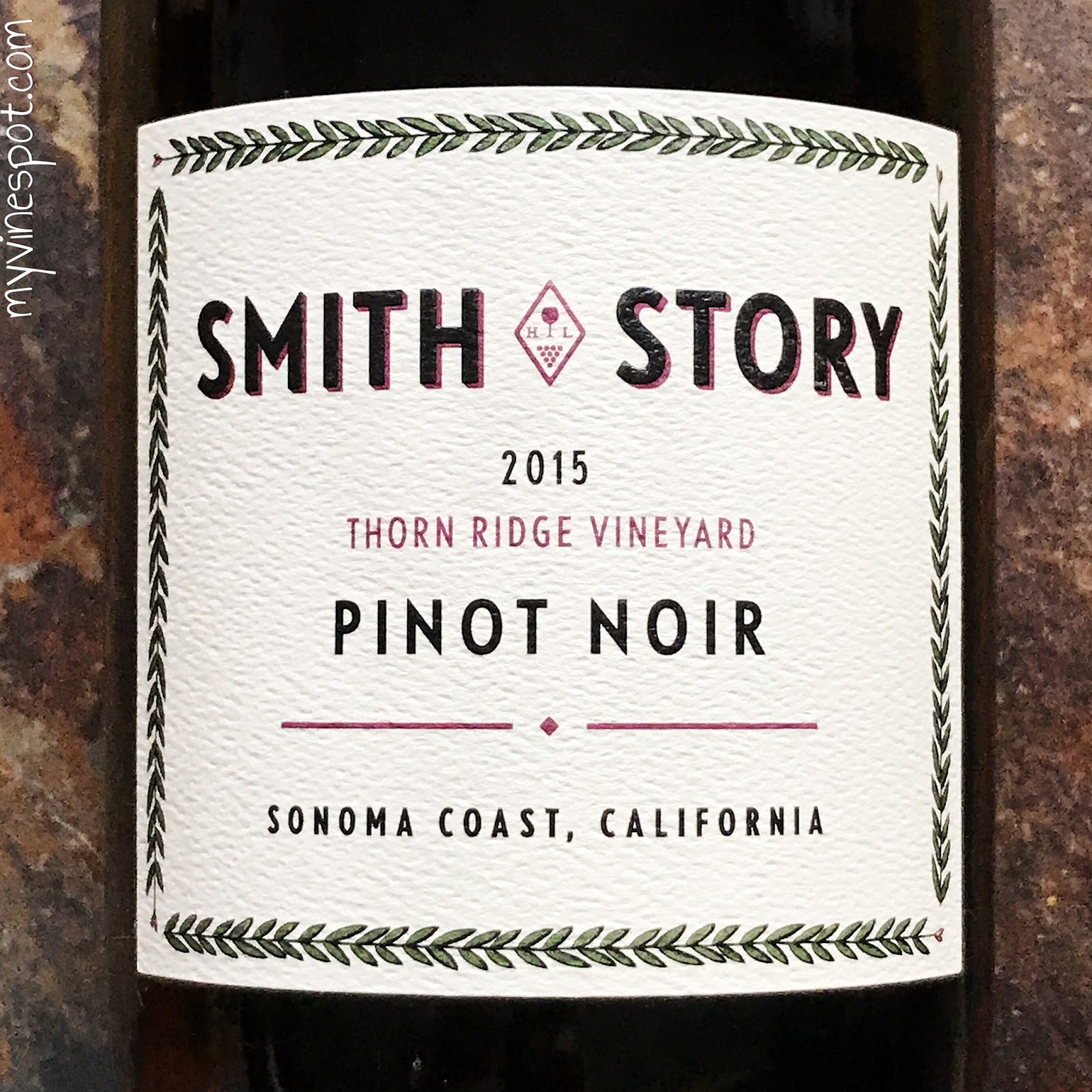 Smith Story Wine Cellars: A Story of True Love, Delicious Wines, and a ...