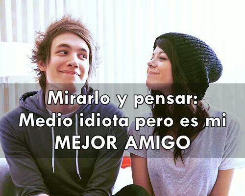 La Amistad: TENER UN MEJOR AMIGO ES MEJOR QUE UN NOVIO PORQUE...!!!