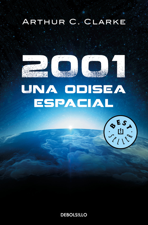 Las mariposas producen huracanes: 2001, una odisea espacial, Arthur C ...