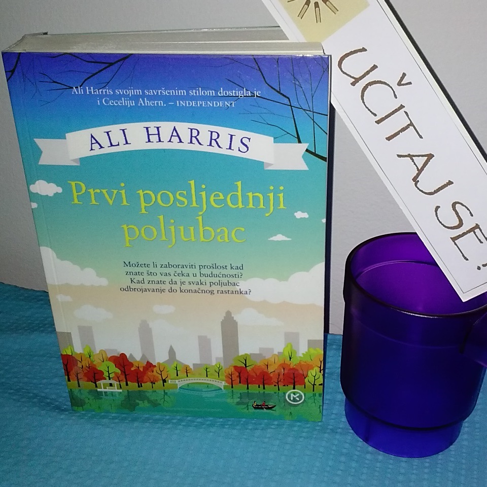 Učitaj se!: PRVI POSLJEDNJI POLJUBAC, Ali Harris