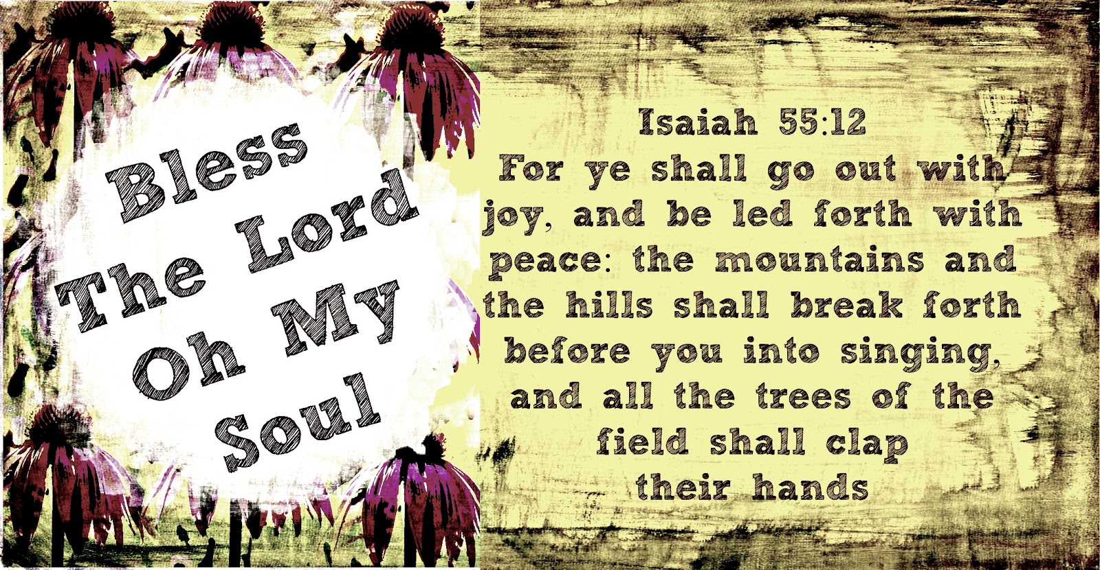 Poster Banners - Isaiah 55:12
