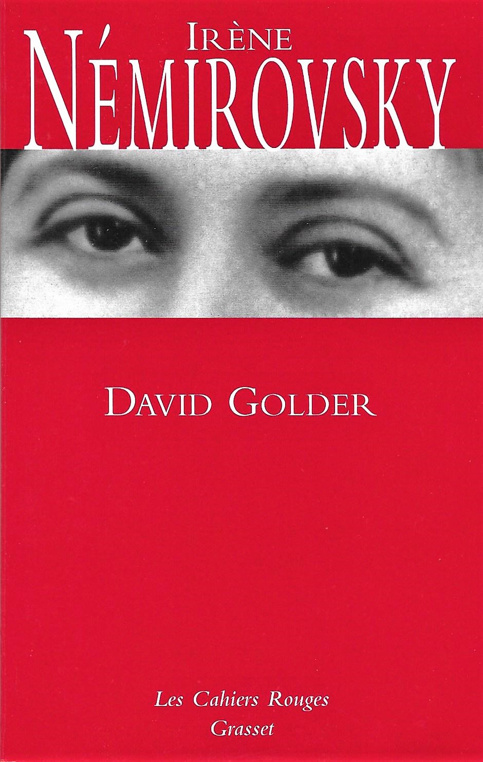 Dr Tony Shaw: Irène Némirovsky: David Golder (1929; repr. 2004)