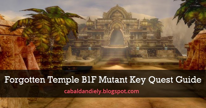 Forgotten Temple B1F (FT B1F) Key Quest