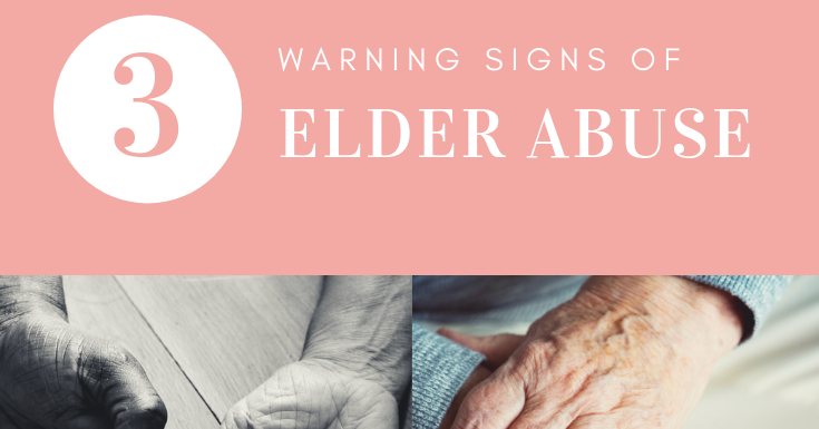 Know the Warning Signs of Elder Abuse - Our Whiskey Lullaby