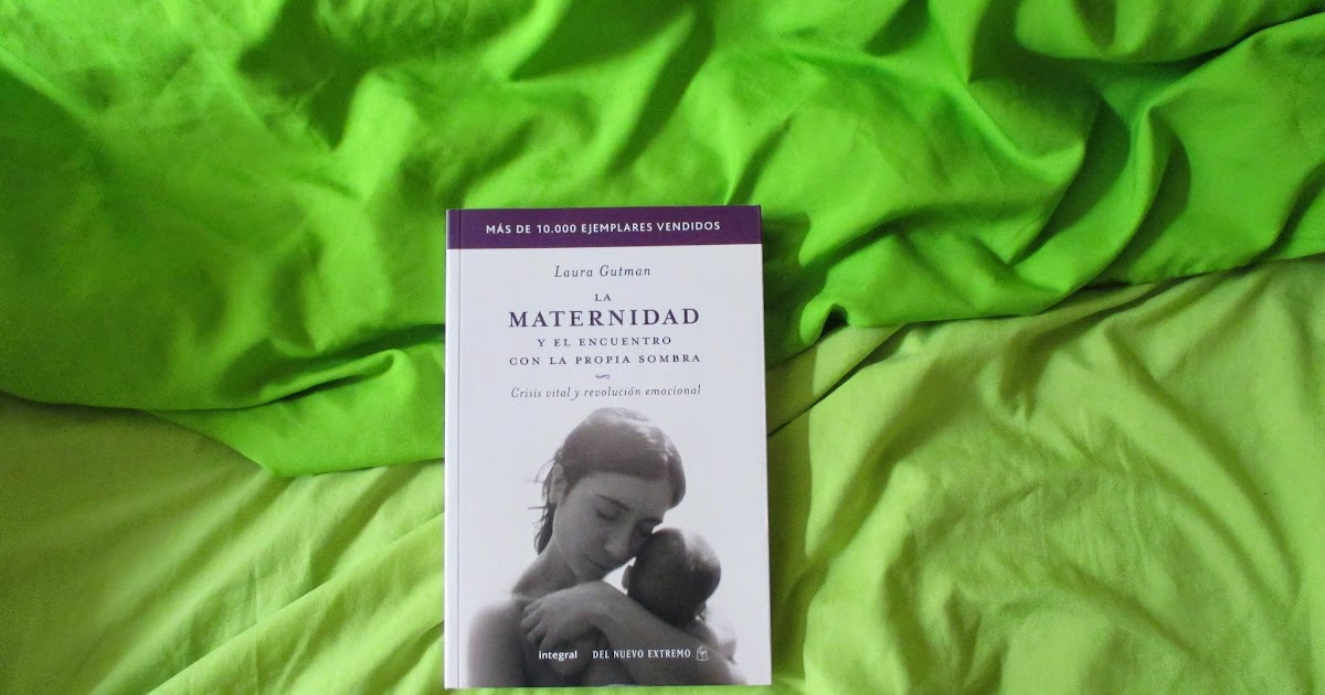 Recomendaciones rápidas 3. Para una madre reciente | Meriendo libros