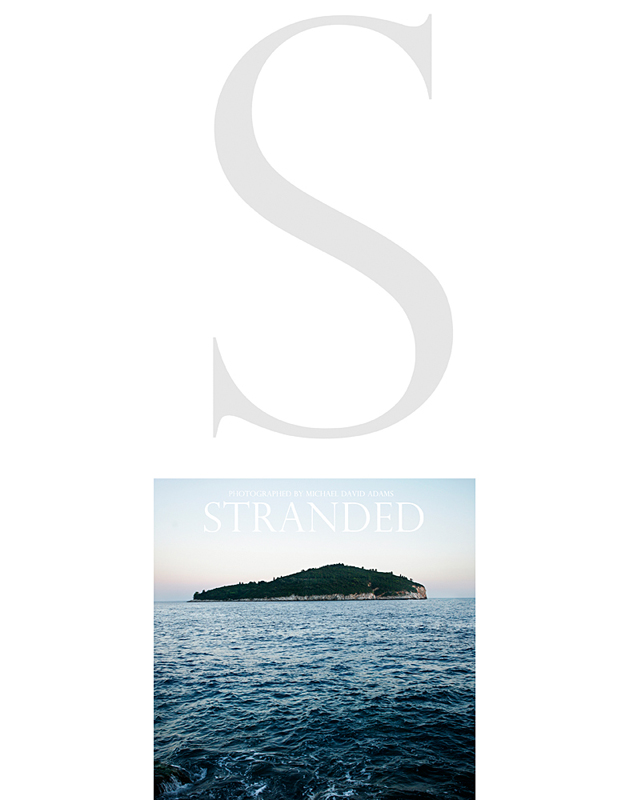 MICHAEL DAVID ADAMS : Photographer : blog: Stranded - with Marija ...