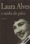 algaazul: LAURA ALVES - GRANDE ACTRIZ PORTUGUESA
