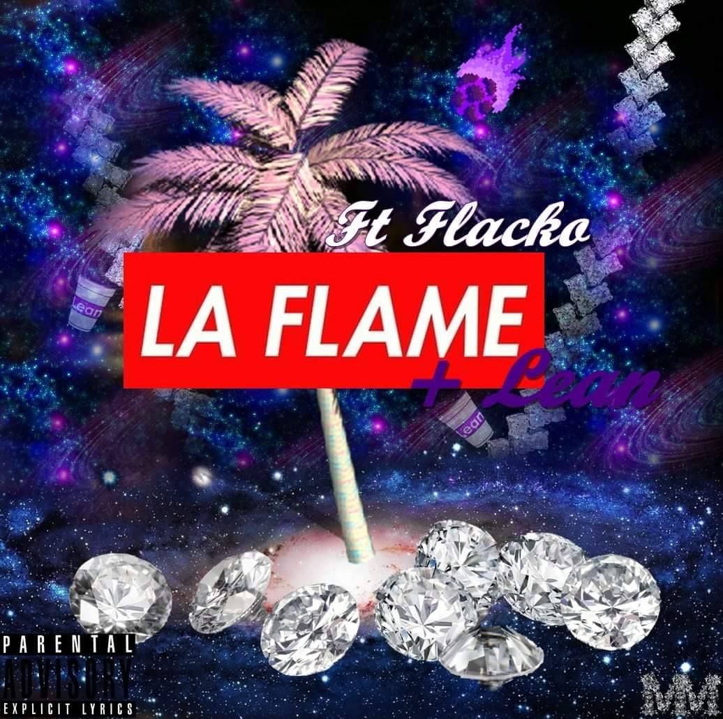 La Flame X Flacko - + Lean ( Download Oficial )
