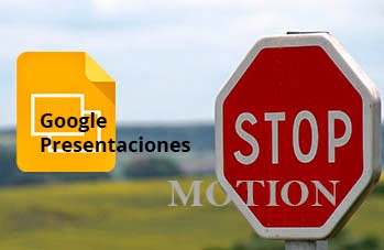 Crea animaciones stop motion con presentaciones de Google | Innovación ...