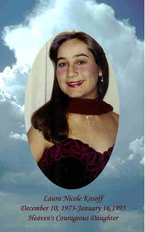 Pledge Life Memorial: Laura Nicole Kosoff, Transplant Recipient 1973 - 1995