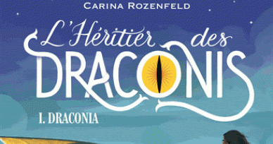 Sous le feuillage: L'Héritier des Draconis - Tome 1 - Draconia