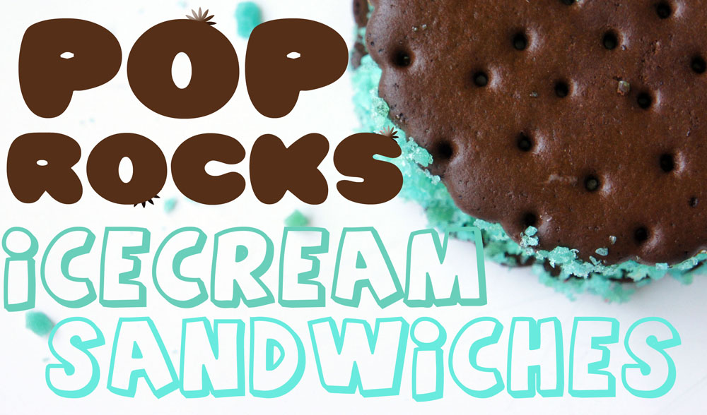 i d l e w i f e : pop rocks ice cream sandwiches