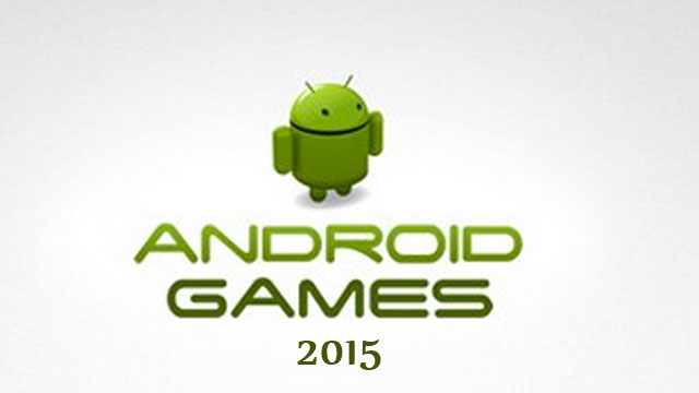 Best 25 Android Games 2015 summer