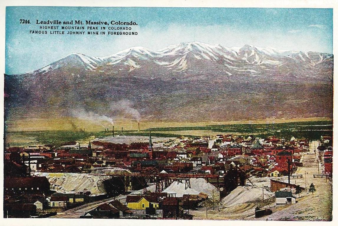 Writerquake: Old Postcard Wednesday--Leadville and Mt. Massive, Colorado